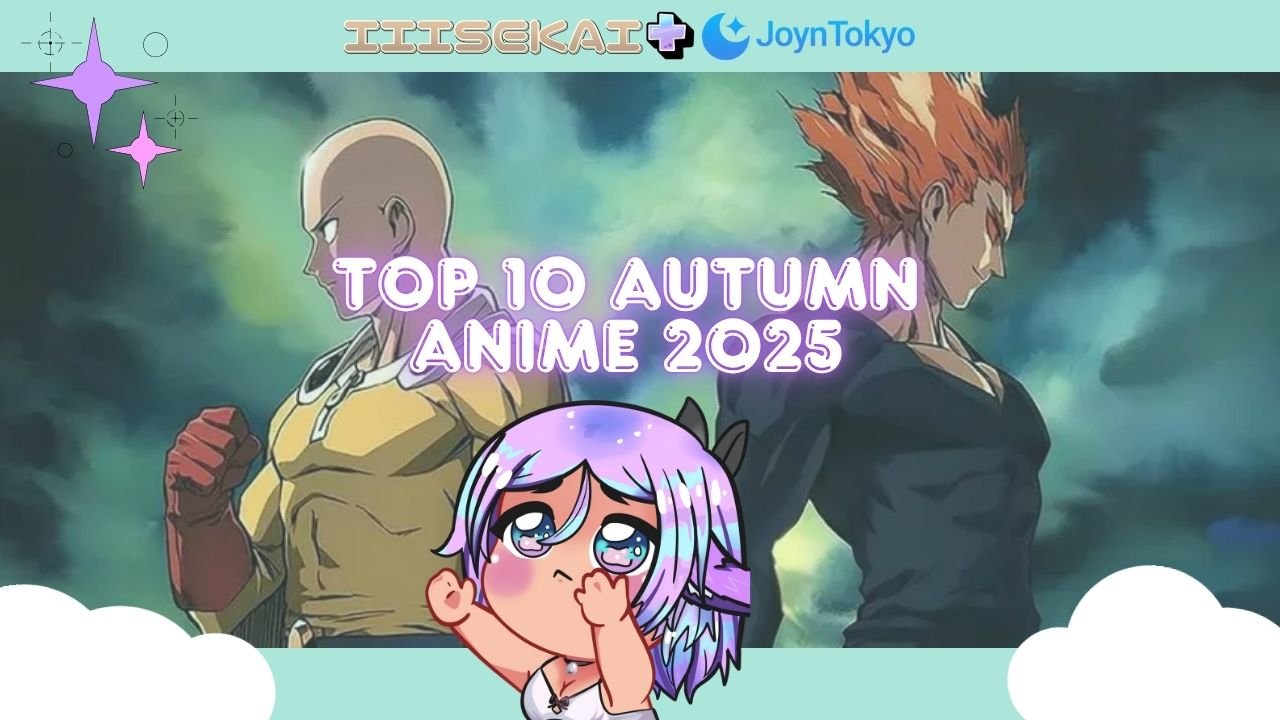 Autumn 2025 Anime Guide: Top 10 Upcoming Anime - Anime Shop || iiisekai